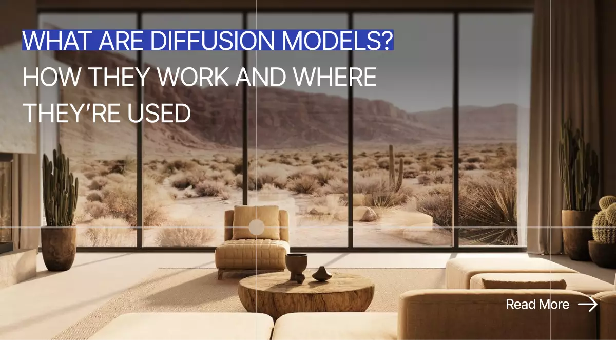 Diffusion Models Explained: How They Work & Why They Matter